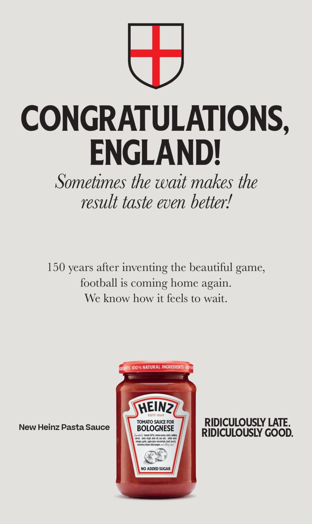Heinz celebrates “Ridiculously Late. Ridiculously Good” win for England ...